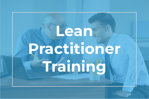 Lean Practitioner Training | 100% Effective