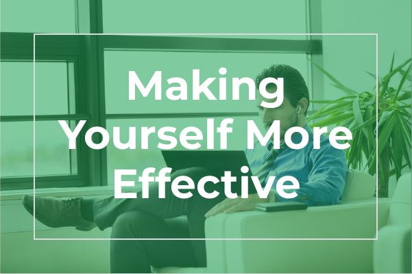 Making Yourself More Effective Bundle | 100% Effective